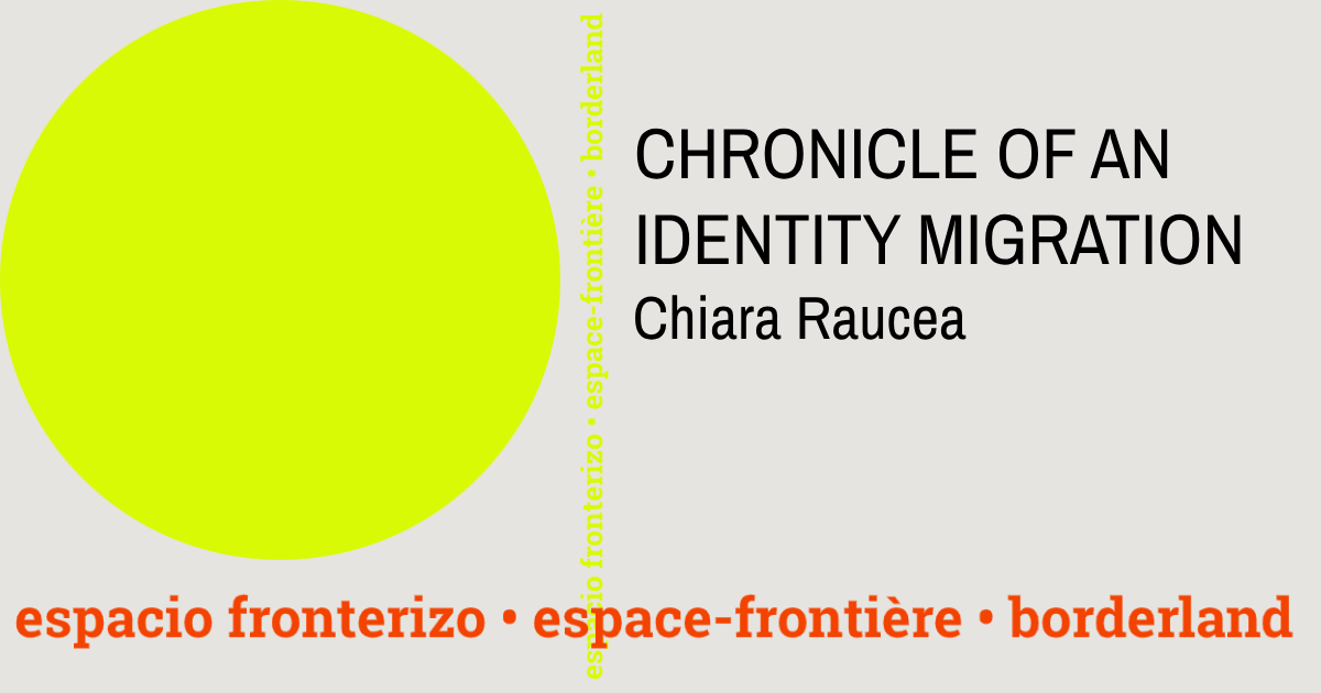 Chronicle of an Identity Migration - Espacio Fronterizo